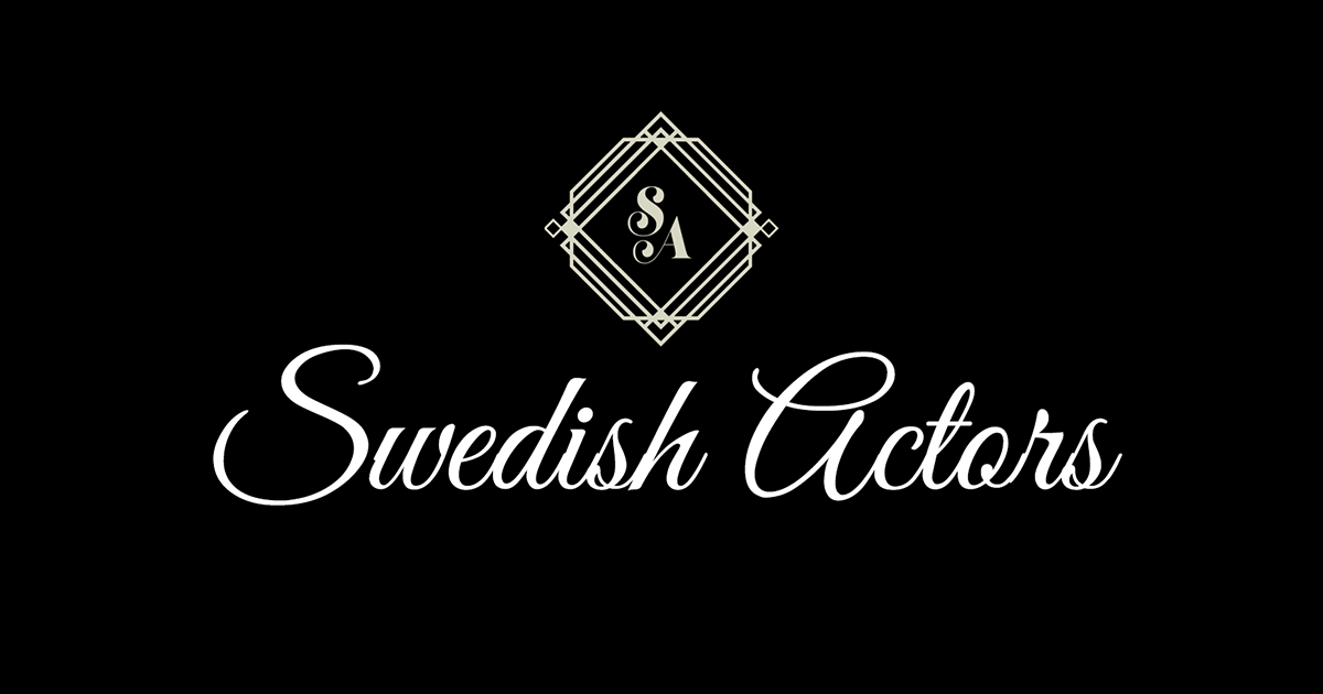 Swedish Actors - Premier Swedish Acting Talent